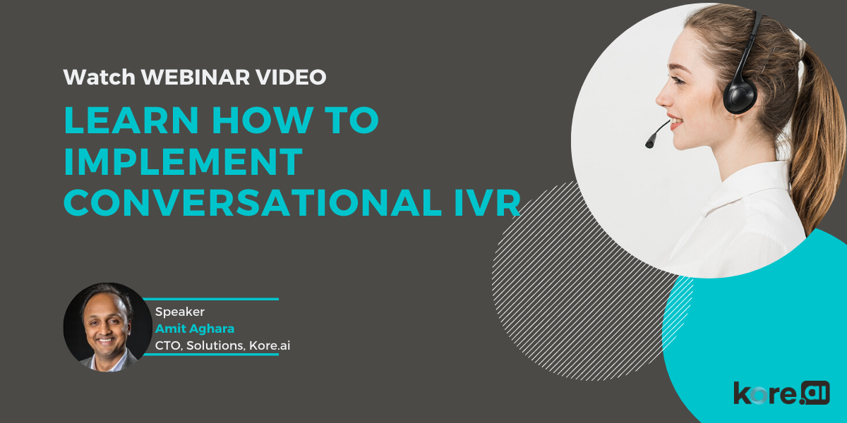 The Journey from Traditional IVR to Conversational IVR